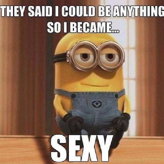They Said I Could Be Anything So I Became... SEXY Pictures, Photos, and ...