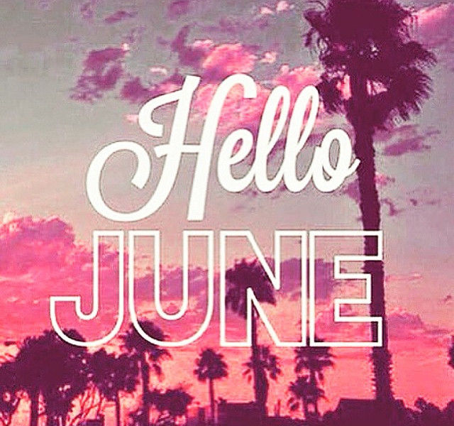 Hello June Pictures, Photos, and Images for Facebook, Tumblr, Pinterest ...
