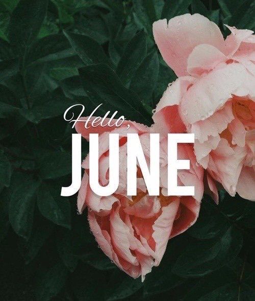 Hello June Pictures, Photos, and Images for Facebook, Tumblr, Pinterest ...