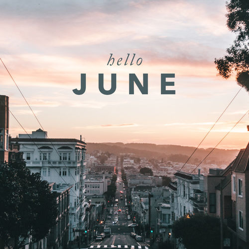 Hello June Pictures, Photos, and Images for Facebook, Tumblr, Pinterest ...