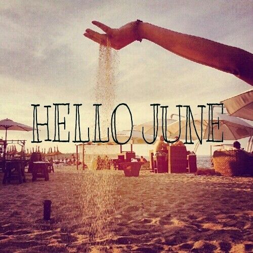 Hello June Pictures, Photos, and Images for Facebook, Tumblr, Pinterest ...