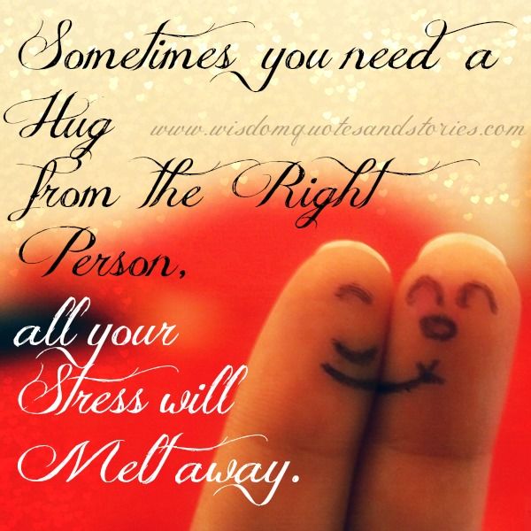 Sometimes You Need A Hug From The Right Person... Pictures, Photos, and ...