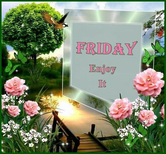 Friday Enjoy It Pictures, Photos, and Images for Facebook, Tumblr ...