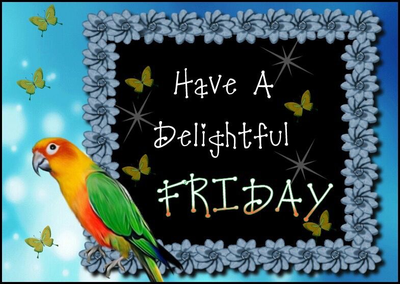 Have A Delightful Friday Pictures, Photos, and Images for Facebook ...