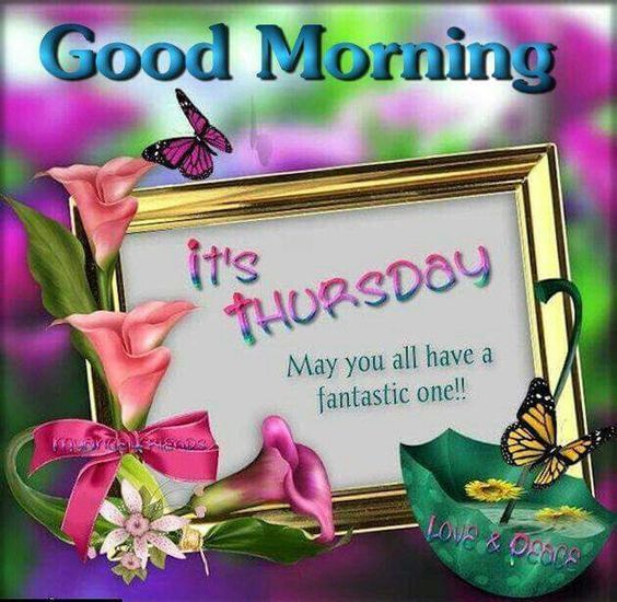Good Morning, Its Thursday Pictures, Photos, and Images for Facebook ...