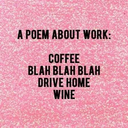 A Poem About Work Pictures, Photos, and Images for Facebook, Tumblr ...