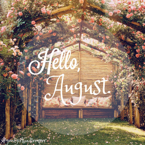 Hello August Pictures, Photos, and Images for Facebook, Tumblr ...