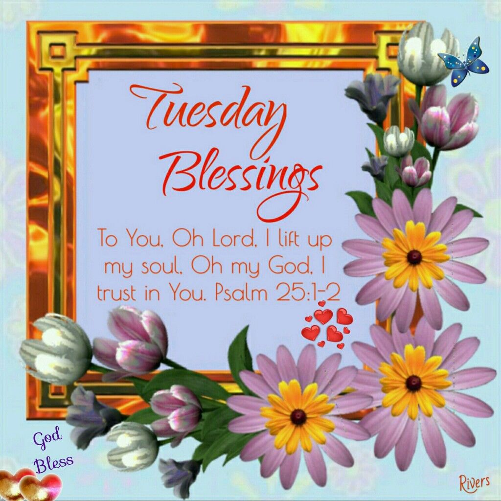 Tuesday Blessings Pictures, Photos, and Images for Facebook, Tumblr ...