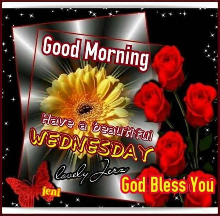 Good Morning Have A Beautiful Wednesday Pictures, Photos, and Images ...