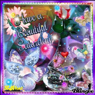 Have A Beautiful Saturday Pictures, Photos, and Images for Facebook ...