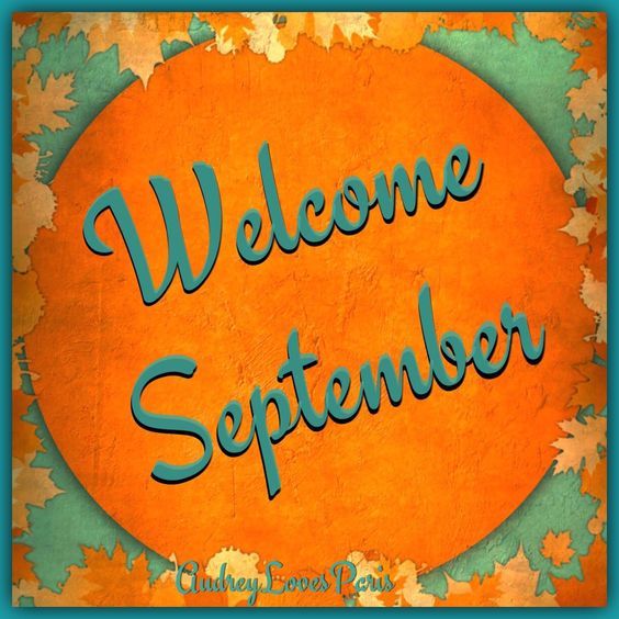 Welcome September Pictures, Photos, and Images for Facebook, Tumblr ...