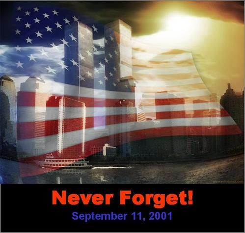 Never Forget Septemebr 11, 2001 Pictures, Photos, and Images for ...