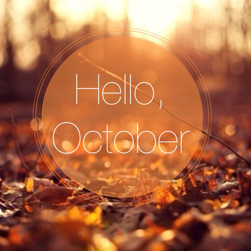 Hello October Pictures, Photos, and Images for Facebook, Tumblr ...