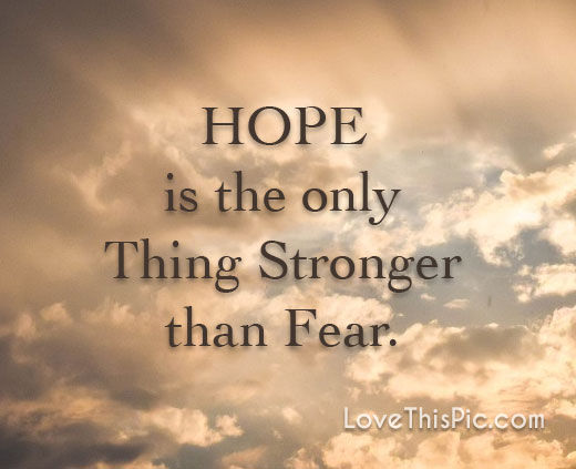 Hope Pictures, Photos, and Images for Facebook, Tumblr, Pinterest, and ...