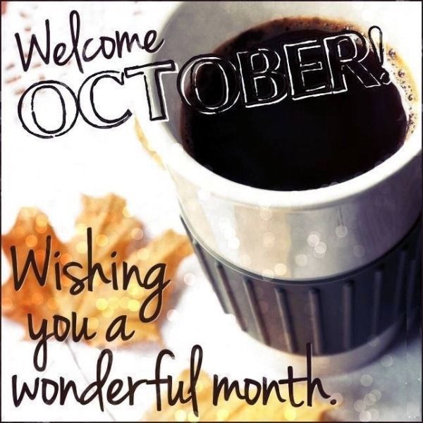 Welcome October, Wishing You A Wonderful Month Pictures, Photos, and ...