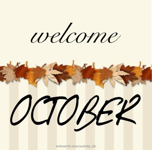 Welcome October Pictures, Photos, and Images for Facebook, Tumblr ...