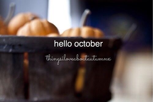 Hello October Pictures, Photos, and Images for Facebook, Tumblr ...