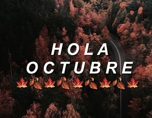 Hola Octubre Pictures, Photos, and Images for Facebook, Tumblr ...
