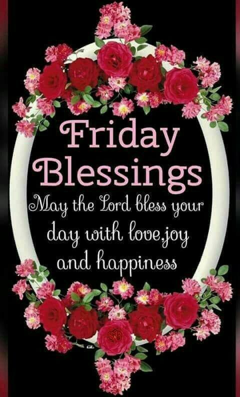 Friday Blessings Pictures, Photos, and Images for Facebook, Tumblr ...