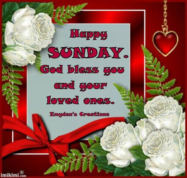 Happy Sunday. God Bless You And Your Loved Ones Pictures, Photos, and ...