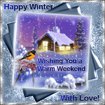 Happy Winter Wishing You A Warm Weekend With Love Pictures, Photos, and ...