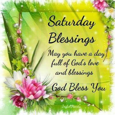 Saturday Blessings Pictures, Photos, and Images for Facebook, Tumblr ...