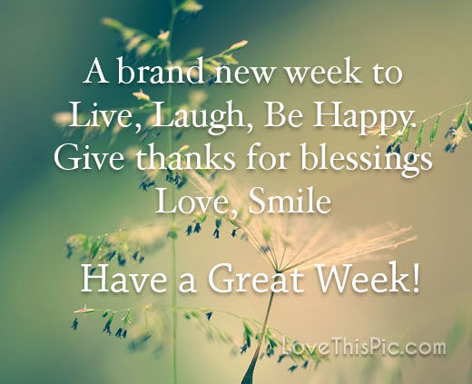 A Brand New Week Pictures, Photos, and Images for Facebook, Tumblr ...