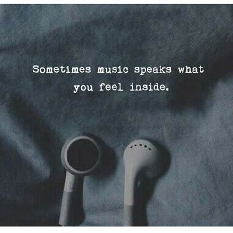 Sometimes Music Speaks What You Feel Inside Pictures, Photos, and ...