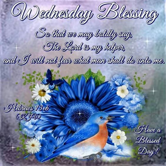 Bluebird Floral Wednesday Blessing Pictures, Photos, and Images for ...