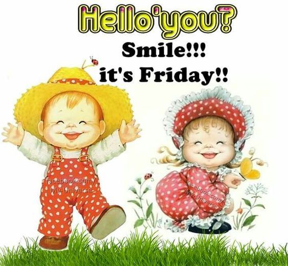 Hello You? Smile!! It's Friday!! Pictures, Photos, and Images for ...