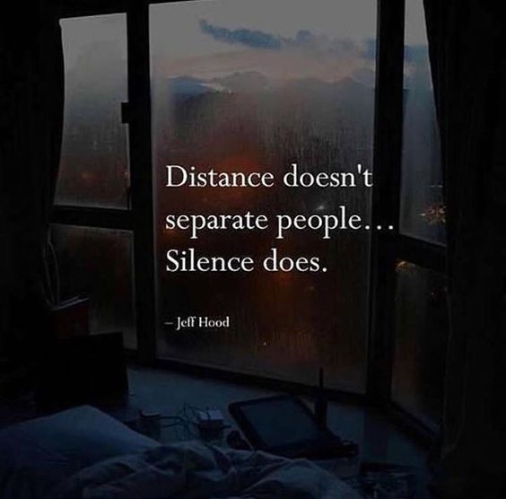 Distance Doesnt Separate People, Silence Does Pictures, Photos, and ...