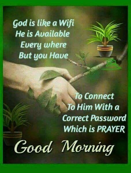 God Is Like Wifi, Good Morning Pictures, Photos, and Images for ...