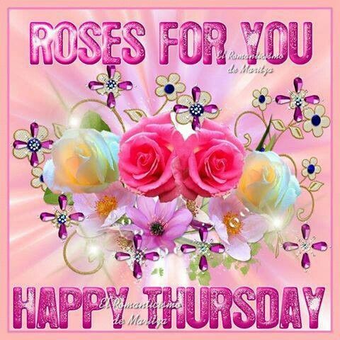 Roses For You, Happy Thursday Pictures, Photos, and Images for Facebook ...