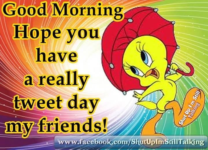 A Really Tweet Day Good Morning Pictures, Photos, and Images for ...