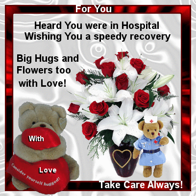 Heard You Were In The Hospital, Wishing You A Speedy Recovery Pictures ...