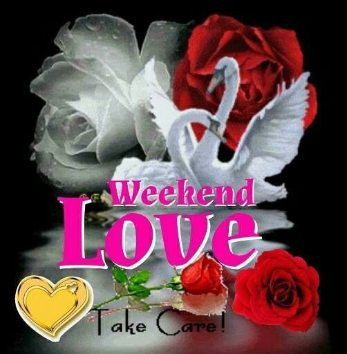 Weekend Love Pictures, Photos, and Images for Facebook, Tumblr ...