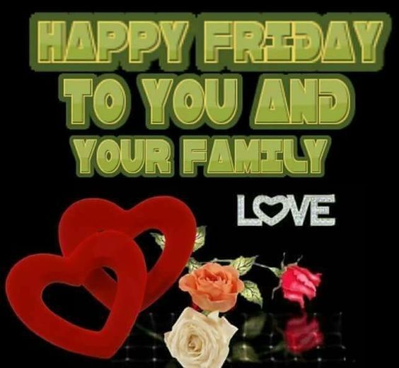 Family Happy Friday Quote Pictures, Photos, and Images for Facebook ...