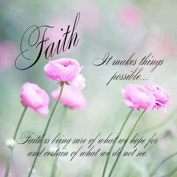 Faith, It Makes Things Possible... Pictures, Photos, and Images for ...