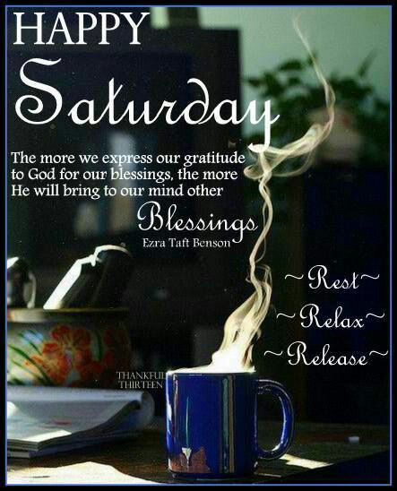 Rest, Relax, Release...Happy Saturday Pictures, Photos, and Images for ...