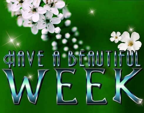 Have A Beautiful Week Pictures, Photos, and Images for Facebook, Tumblr ...