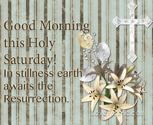This Holy Saturday Pictures, Photos, and Images for Facebook, Tumblr ...