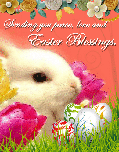 Sending You Peace, Love And Easter Blessings Pictures, Photos, and ...