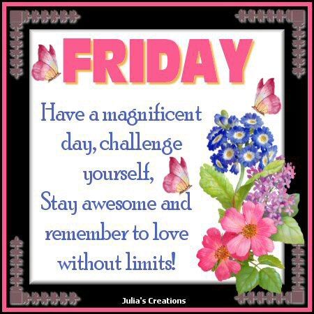 Magnificent Friday Pictures, Photos, and Images for Facebook, Tumblr ...