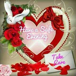Have A Safe Evening Pictures, Photos, and Images for Facebook, Tumblr ...
