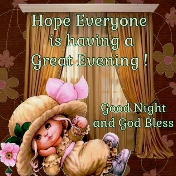 Hope Everyone Is Having A Great Evening Pictures, Photos, and Images ...