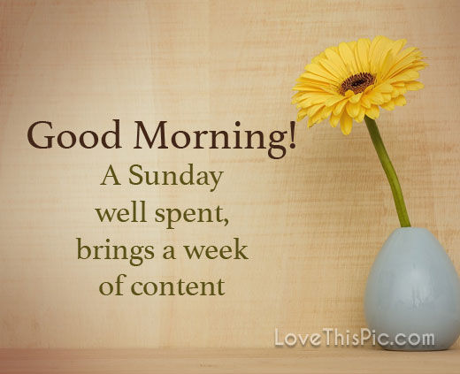 A Sunday Well Spent Pictures, Photos, and Images for Facebook, Tumblr ...