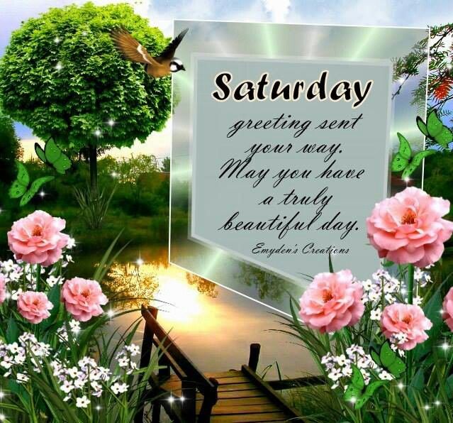 Saturday Greetings Sent Your Way Pictures, Photos, and Images for ...