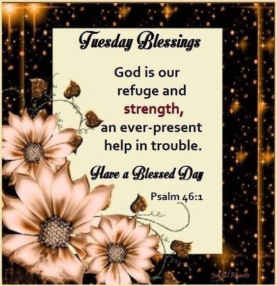 God's Strength Tuesday Blessings Pictures, Photos, and Images for ...