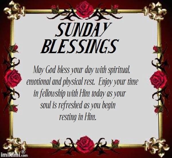 May God Bless Your Day With Spiritual, Emotional And Physical Rest ...