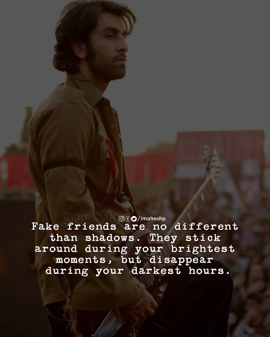 Fake Friends Are No Different Than Shadows Pictures, Photos, and Images ...